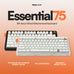 ESSENTIAL75 75% Wired Mechanical Keyboard – pressplayid
